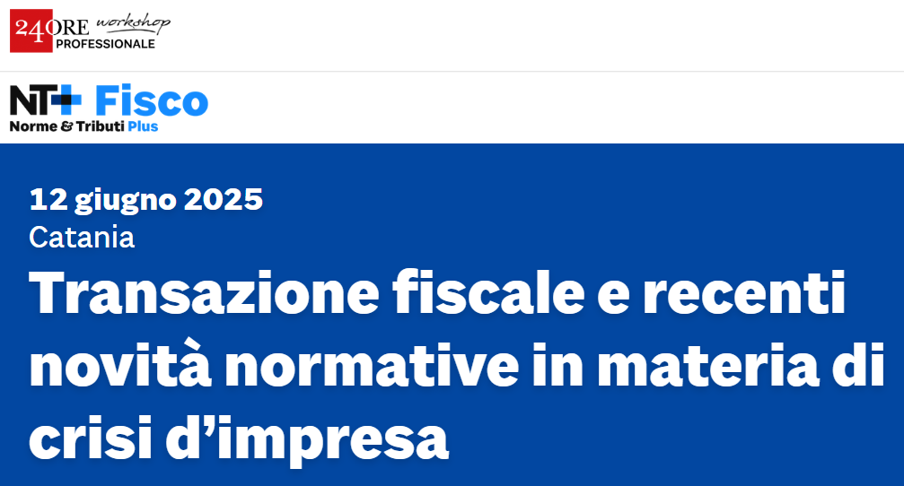 Transazione fiscale e recenti novità normative in materia di crisi d ...
