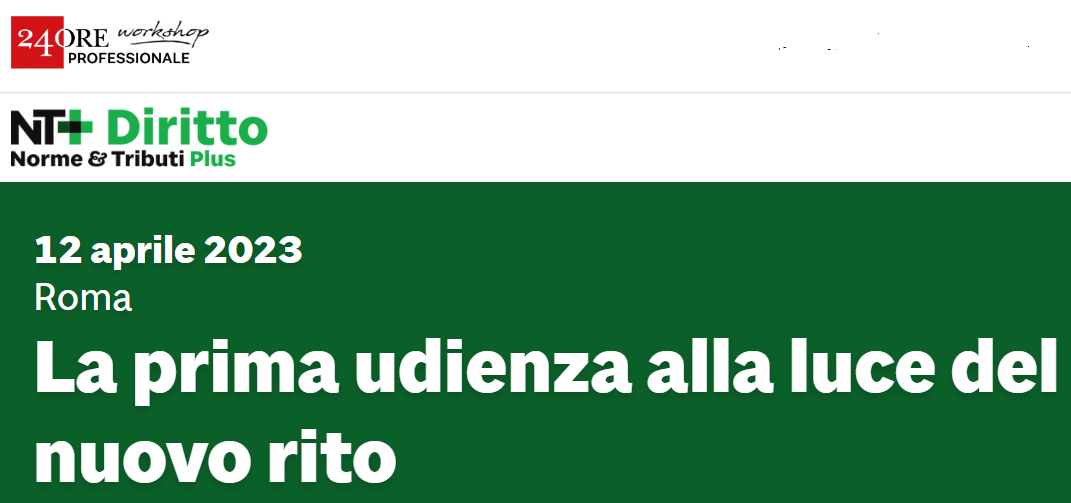 La prima udienza alla luce del nuovo rito