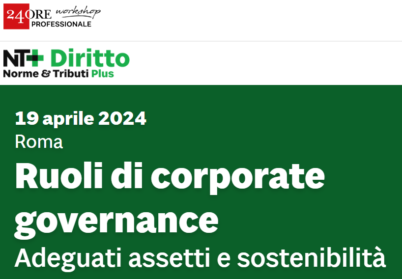 Ruoli di corporate governance. Adeguati assetti e sostenibilità