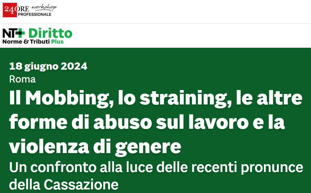 Il Mobbing, lo straining, le altre forme di abuso sul lavoro e la violenza di genere. Un ...